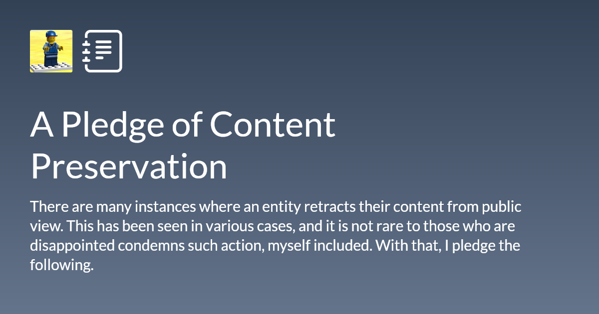 A Pledge of Content Preservation - Blog of Hans